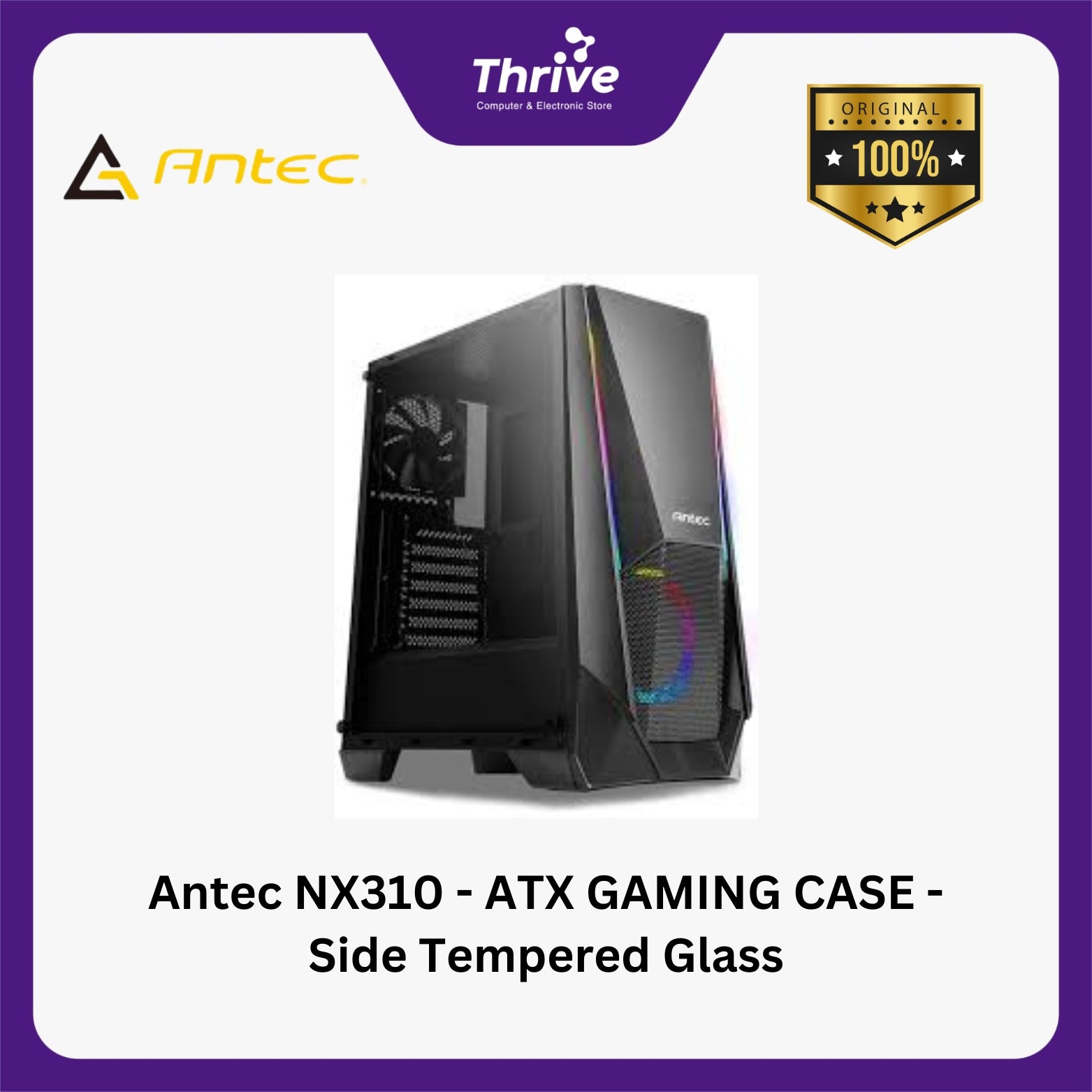 Antec NX310 - ATX GAMING CASE - Side Tempered Glass - Front ARGB LED ...