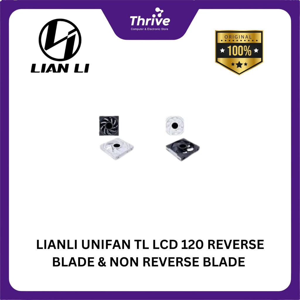 LIANLI UNIFAN TL LCD 120 REVERSE BLADE & NON REVERSE BLADE : TL 120 LC ...