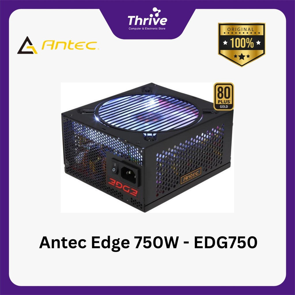 Antec Edge 750W - EDG750 - 80+ Gold - Japanese Capacitor ! (PSU Made b ...